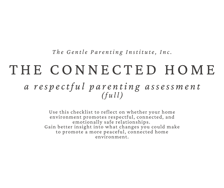 The Connected Home: A Respectful Parenting Assessment for Parents ...